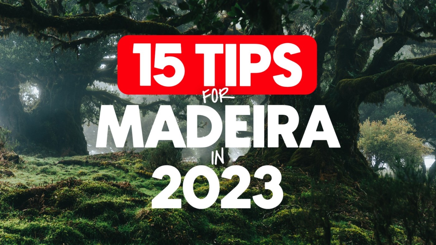 15 TIPS To Visit Madeira In 2023! | Hit The Road Madeira